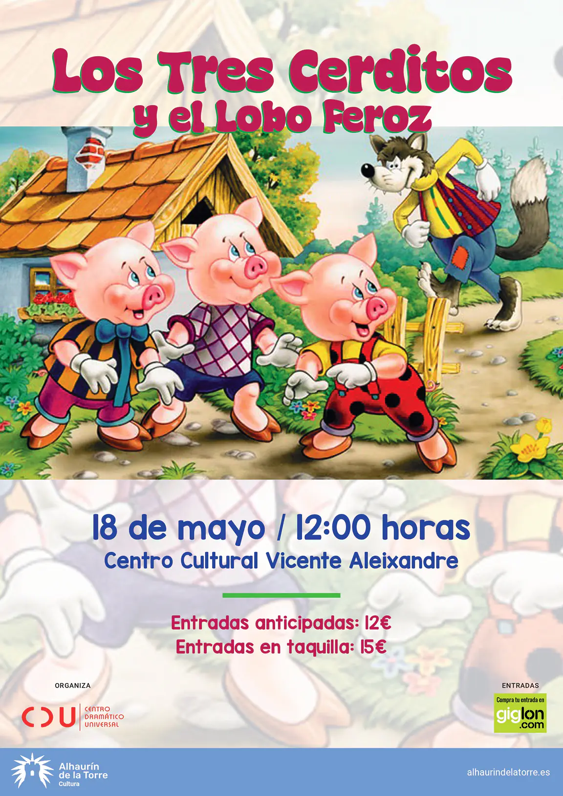 Los Tres Cerditos Y El Lobo Feroz LOS TRES CERDITOS Y EL LOBO FEROZ